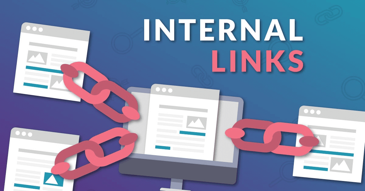 SEO Internal Linking Comprehensive Guide For Your Website